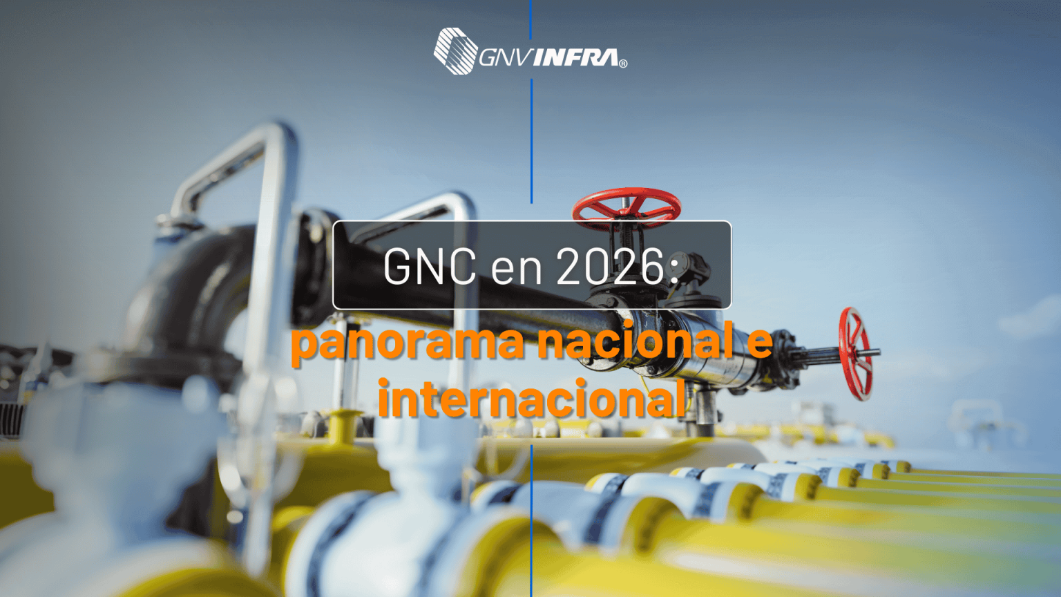 Gas Natural Comprimido en 2026: panorama nacional e internacional - Gas ...